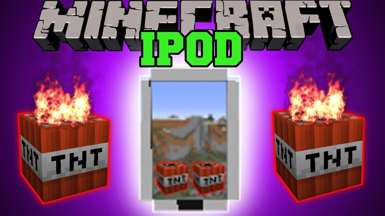 Minecraft: IPOD (USE APPS, CAUSE EXPLOSIONS, MUSIC, & MORE!) Mod ...
