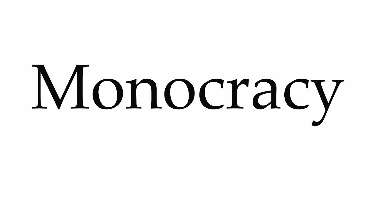 How to Pronounce Monocracy - YouTube