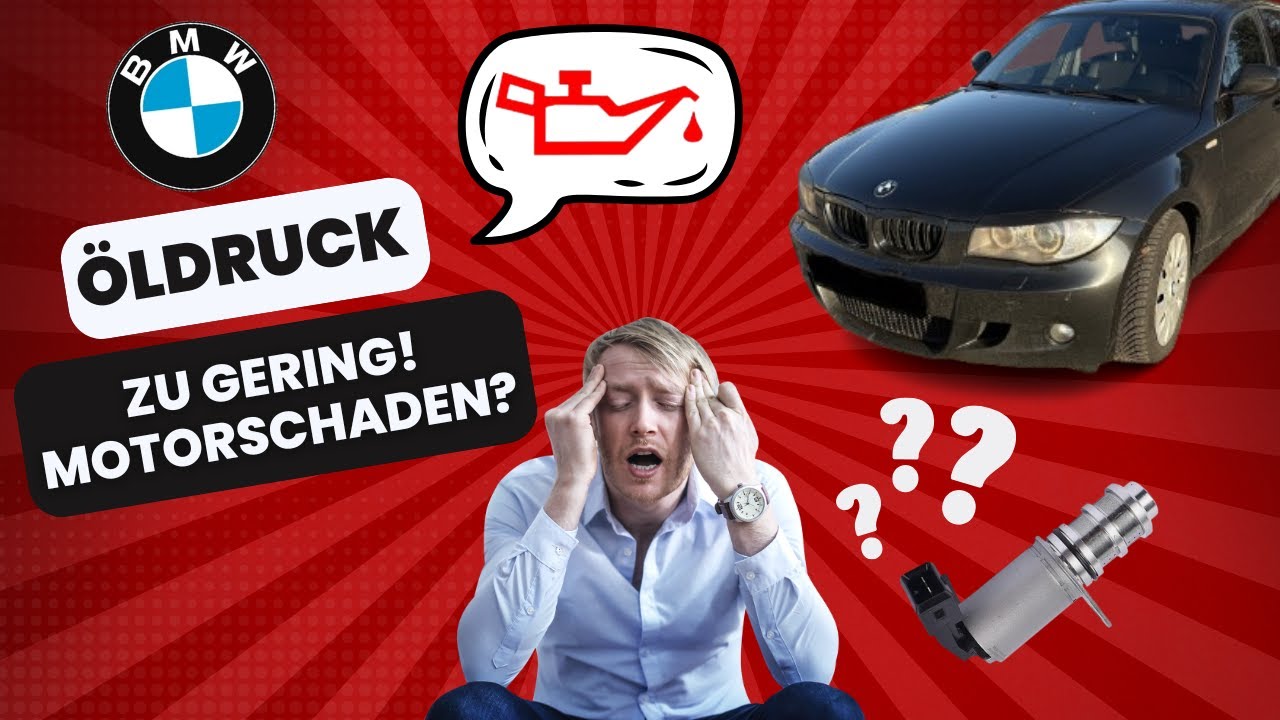 "BMW 116i E87 Öldruckprobleme: Diagnose & Reparatur erfolgreich 116i ...