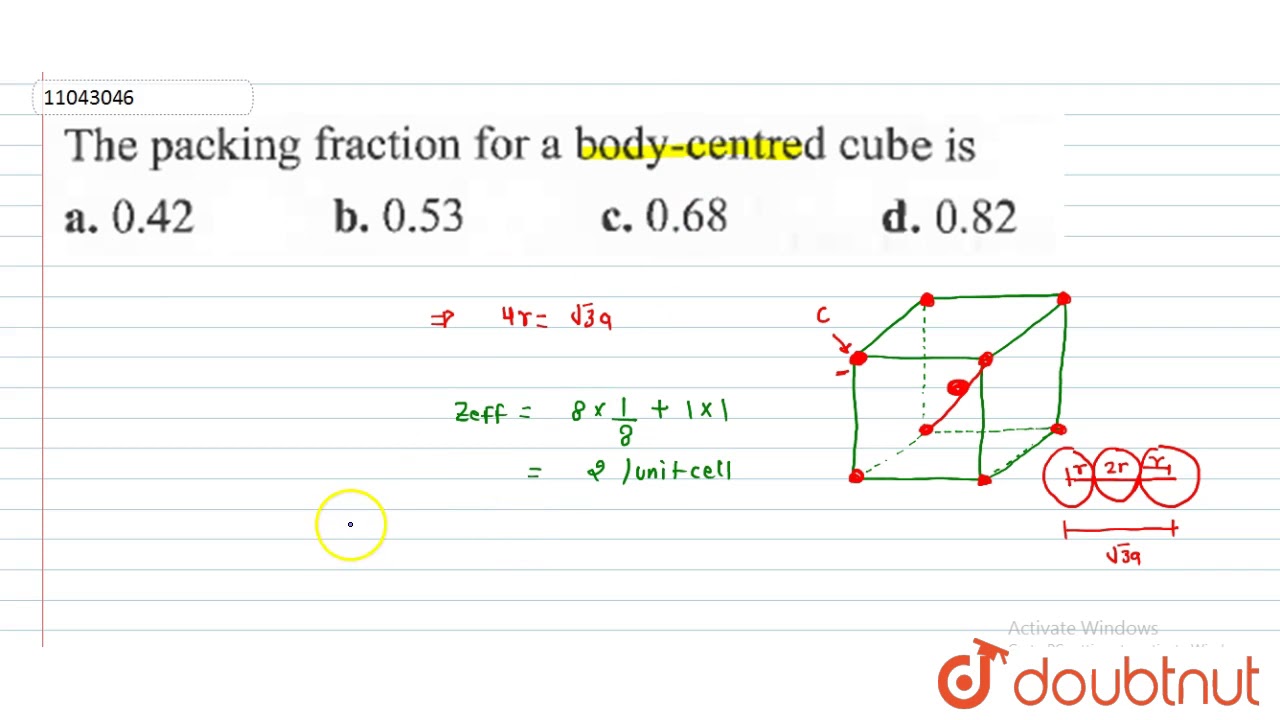The packing fraction for a body-centred cube is - YouTube