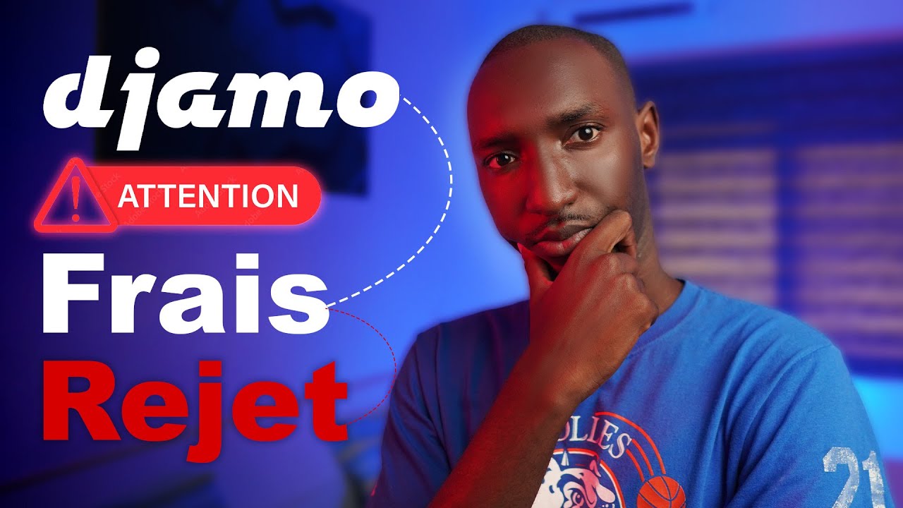 Djamo Supprime les Frais de Rejet : Découvrez les Avantages pour Vos ...