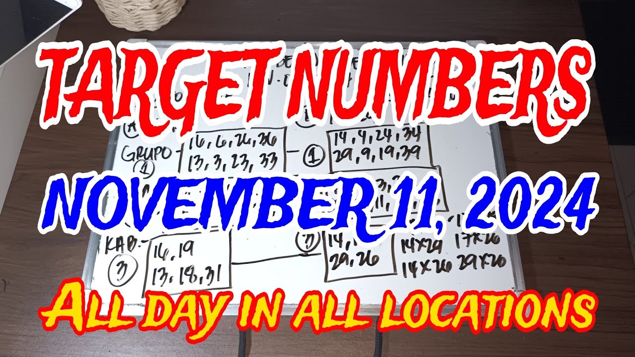 TARGET NUMBERS/ NOVEMBER 11, 2024/ ALL DAY IN ALL LOCATIONS. - YouTube