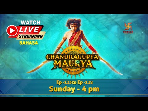 Chandragupta Maurya | Part - 21 | Bahasa  | LIVE | Swastik Production India