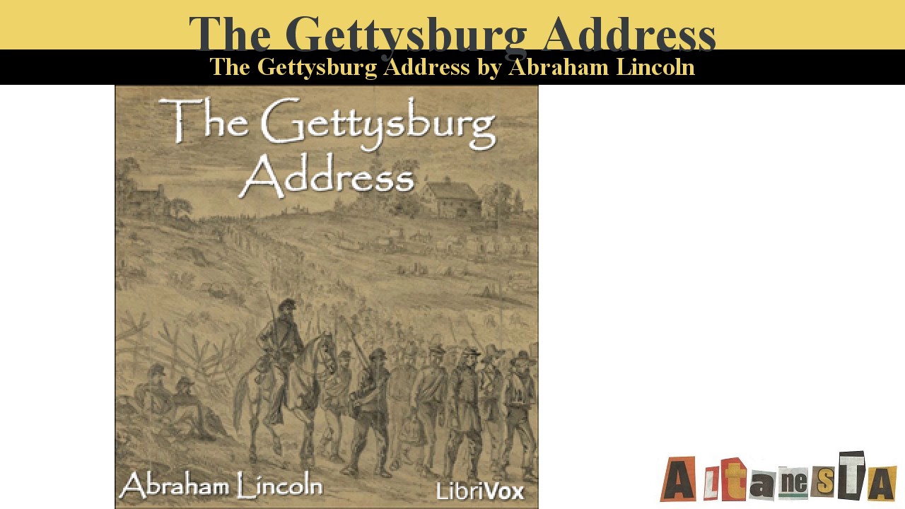 The Gettysburg Address (version 4) - YouTube