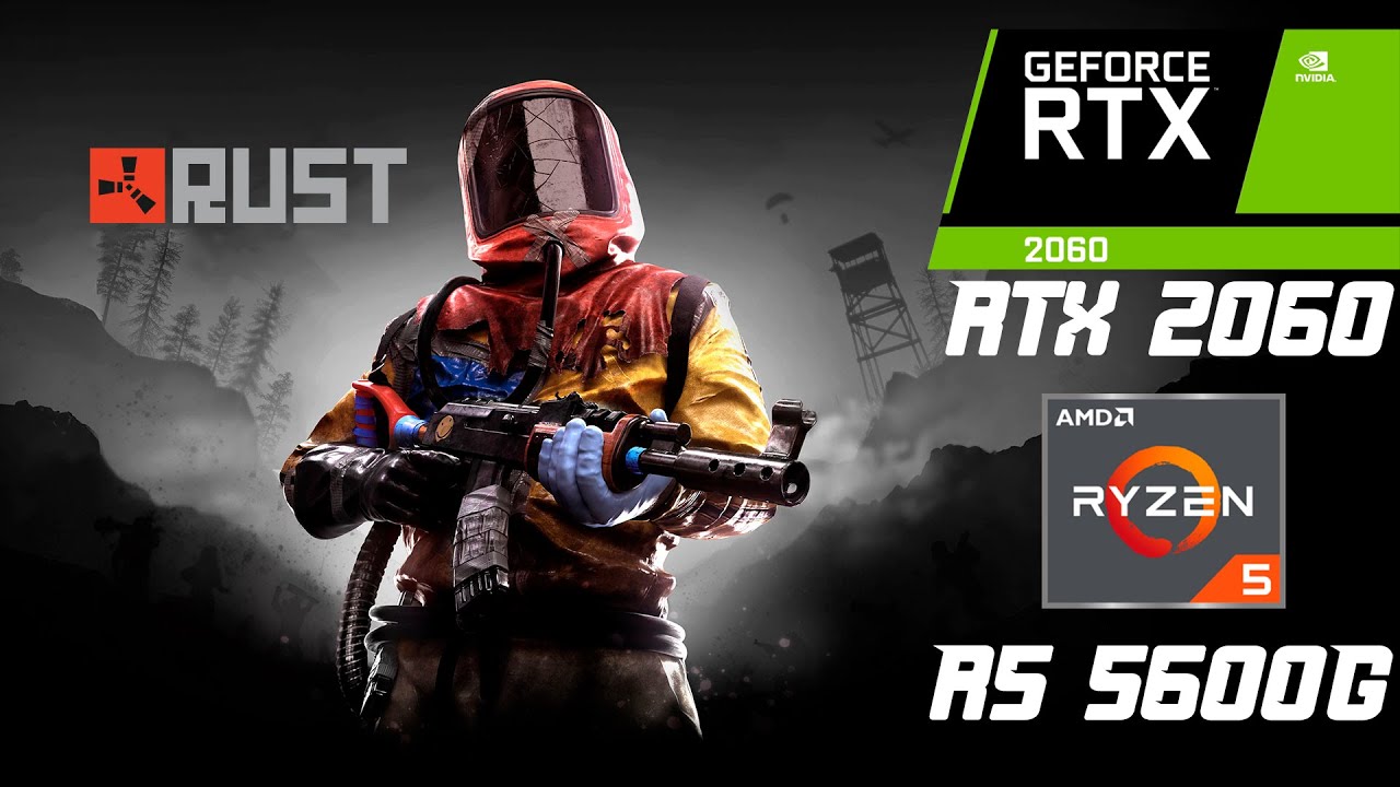Ryzen 5 5600G + Rtx 2060 | Rust - YouTube
