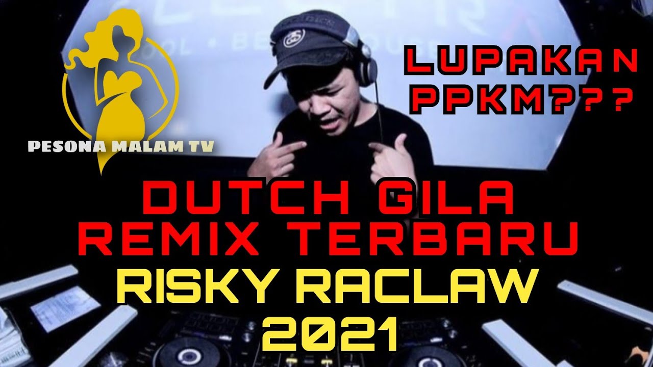 RISKI RACLAW 2021 ‼️ DUTCH TINGGI TERBARU KEREN BANGET FULL BASS NO ...
