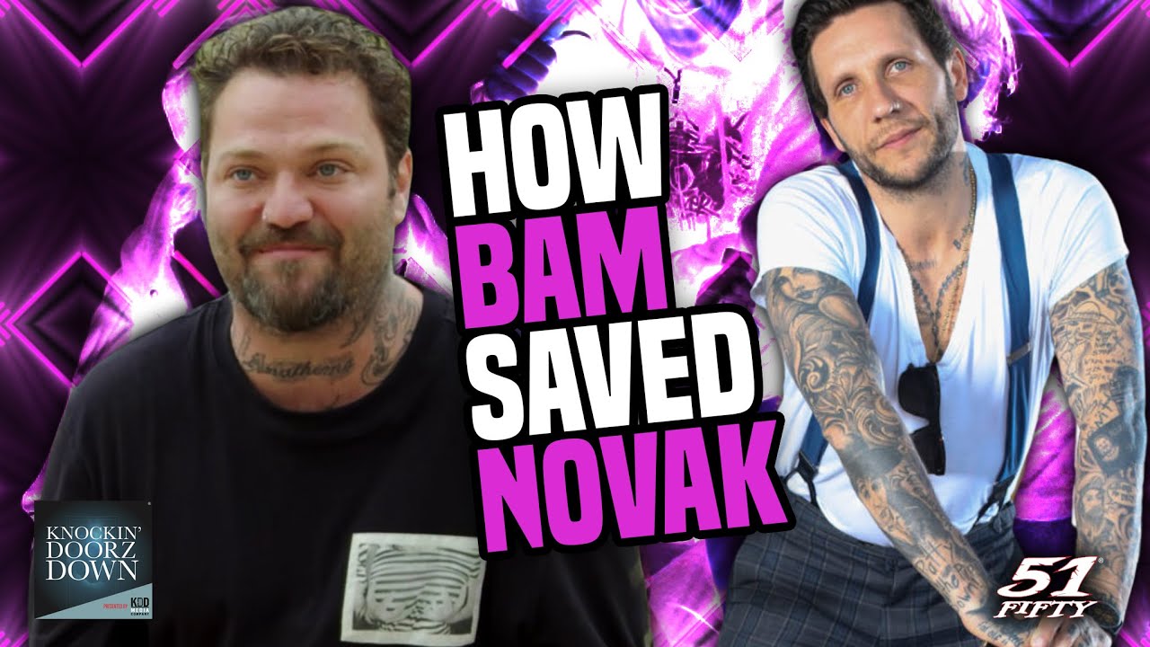 Bam Margera - How Bam saved Novak, and how Novak is saving Bam now ...