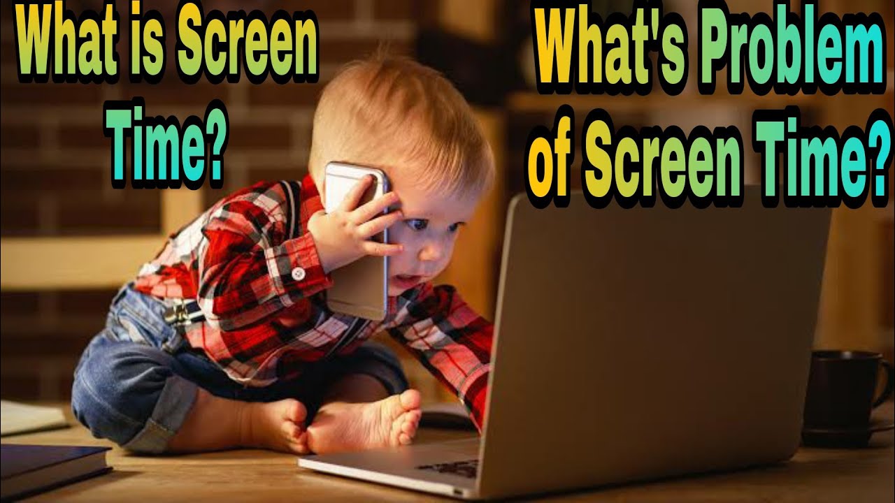 Screen time problem | What's problem of screen time for kids | স্ক্রিণ ...