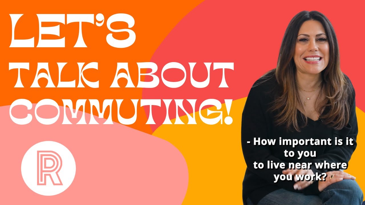 Living Near Work - Let's Talk About Commuting! - YouTube