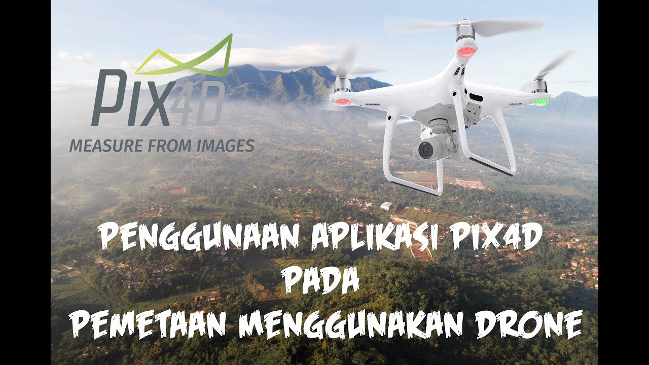 Aplikasi Pix4D untuk Drone Mapping - YouTube