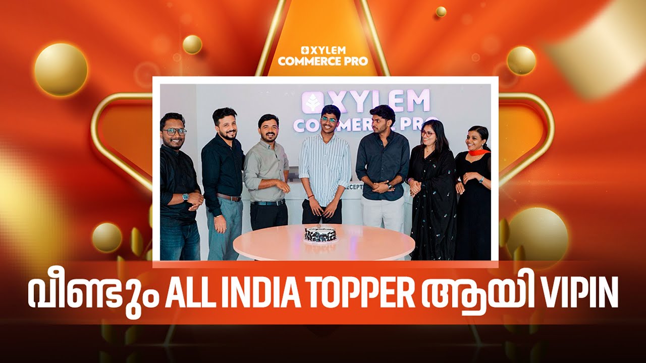 വീണ്ടും All India Topper ആയി Vipin... | Xylem CA Classes - YouTube