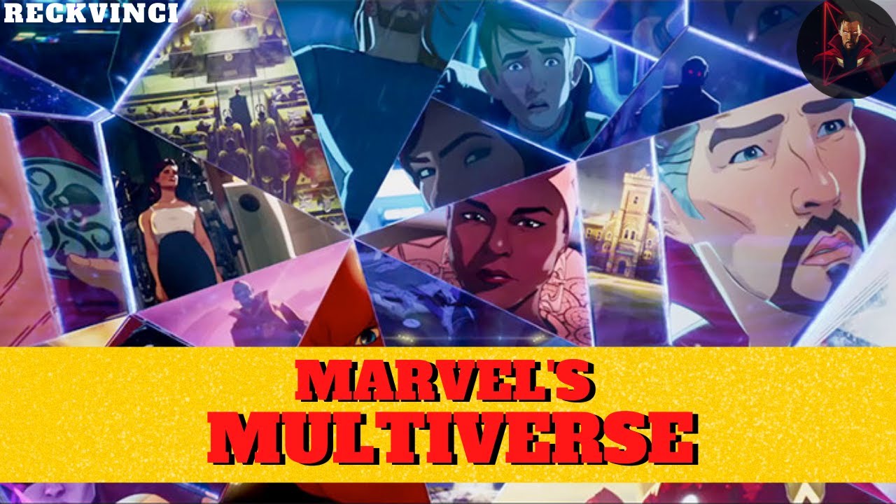 Marvel's Multiverse Explained: All You Need To Know About Marvel's ...