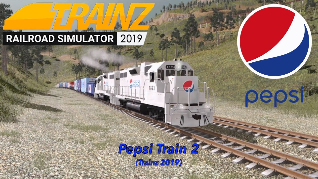 Pepsi Train 2 (Trainz 2019) - YouTube