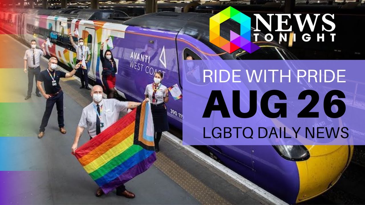 Wed Aug 26 2020 Daily LIVE LGBTQ News Broadcast | Queer News Tonight ...