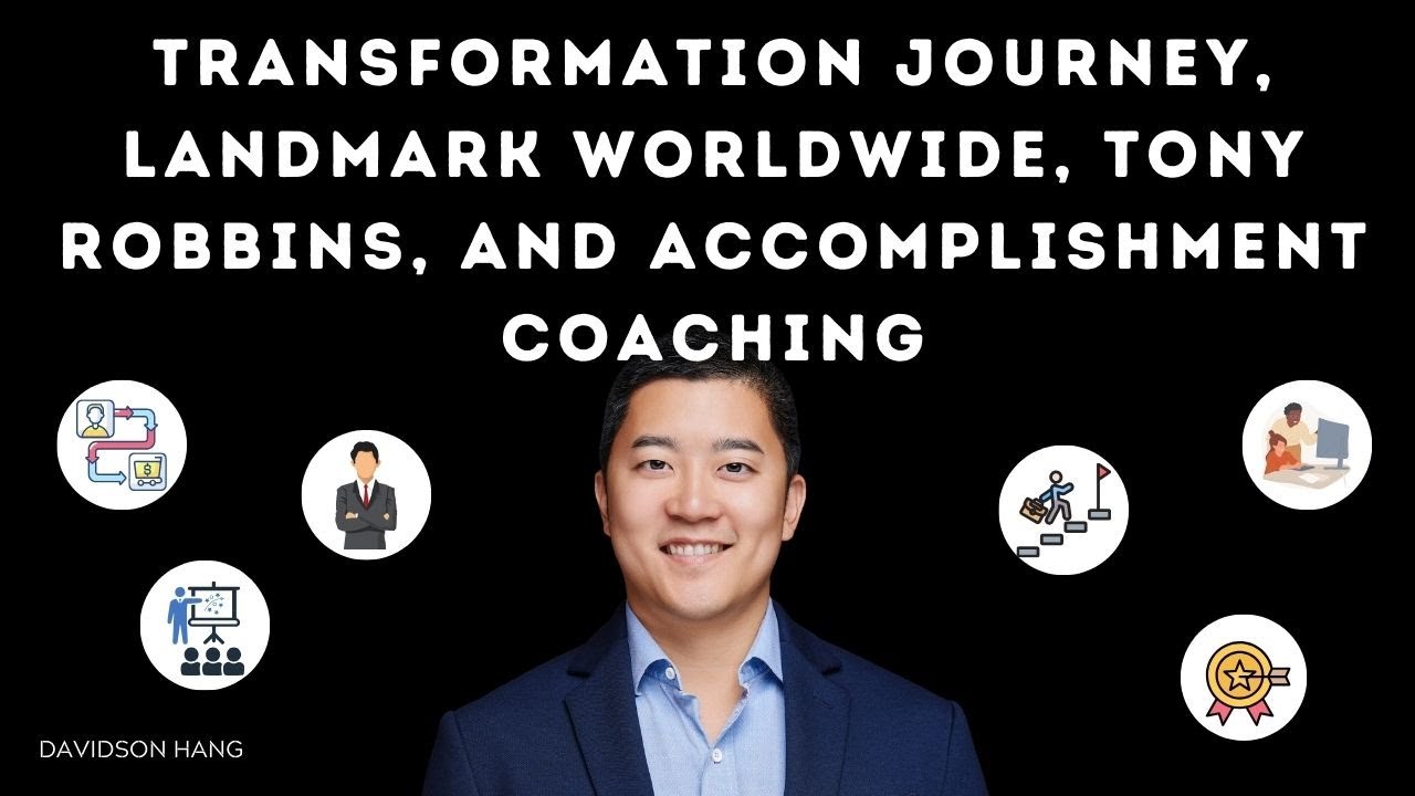 Transformation Journey, Landmark Worldwide, Tony Robbins, and ...