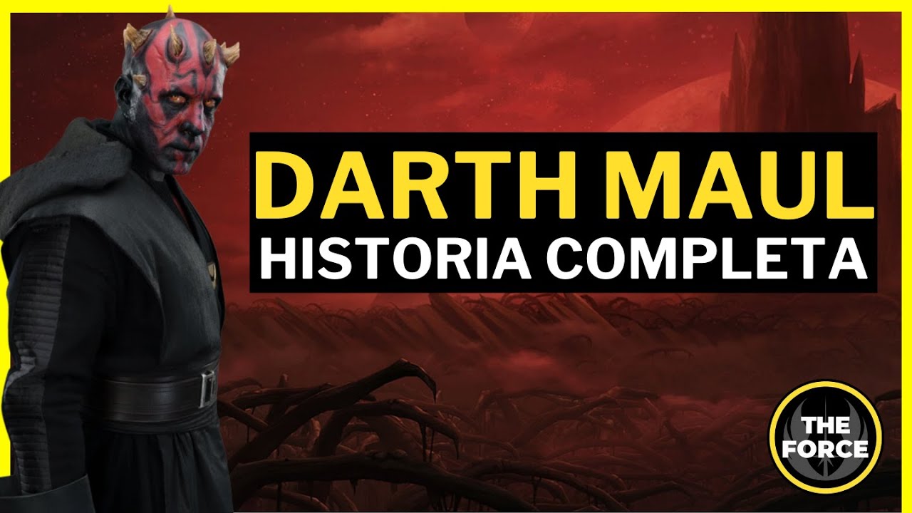 DARTH MAUL | HISTORIA COMPLETA - YouTube