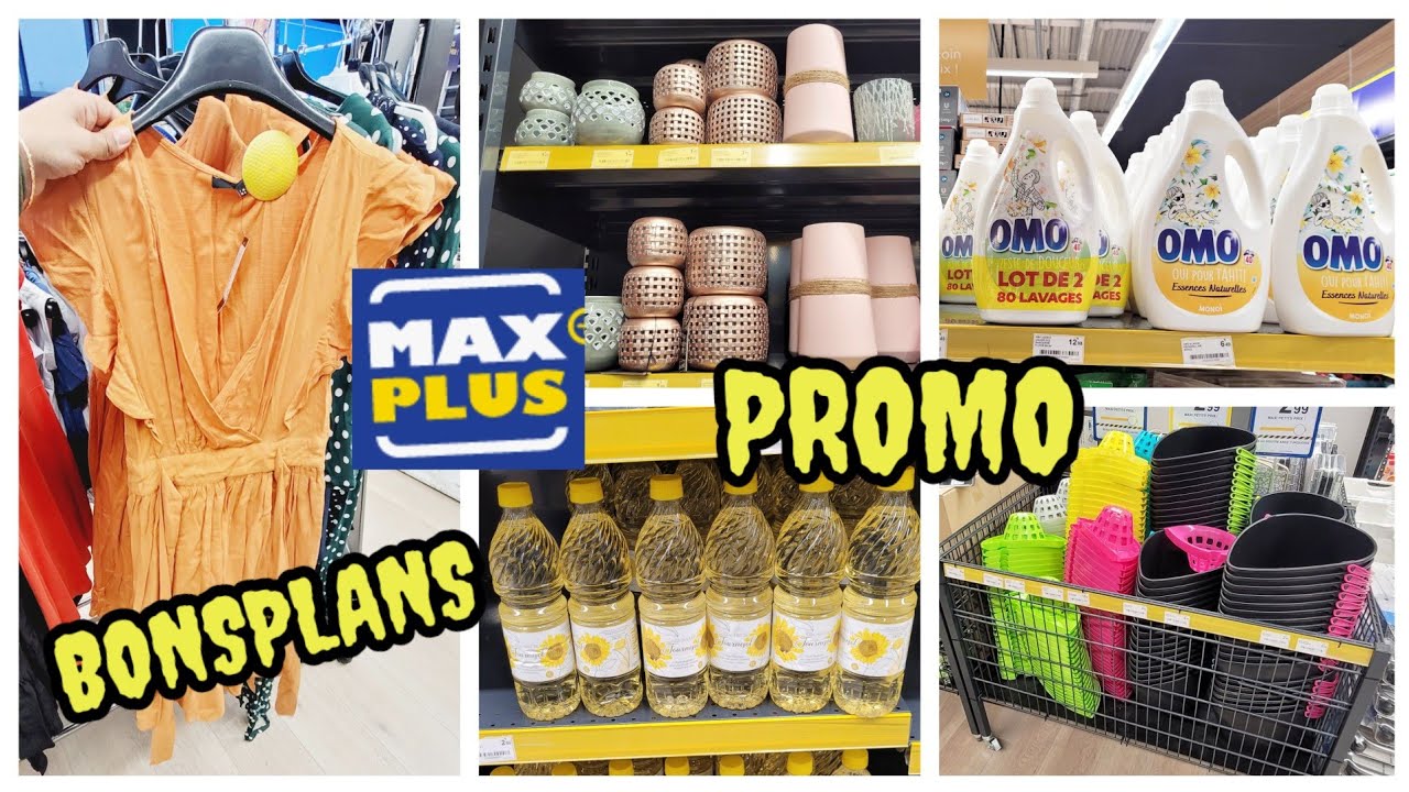 MAX PLUS🤩🤩BONSPLANS PROMO DESTOCKAGE 09.03.23 #maxplus #bonsplans # ...