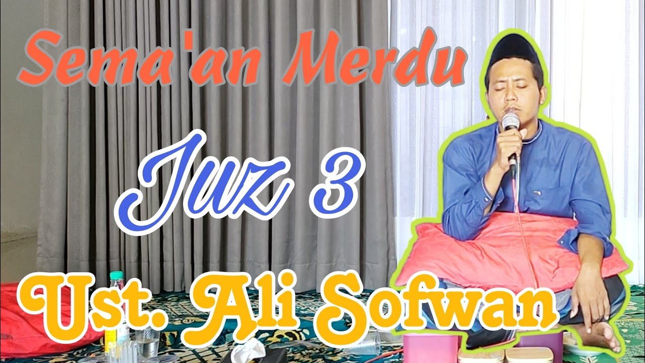 Juz 3 || Semaan Qur'an Merdu || Ust. Ali Sofwan - YouTube