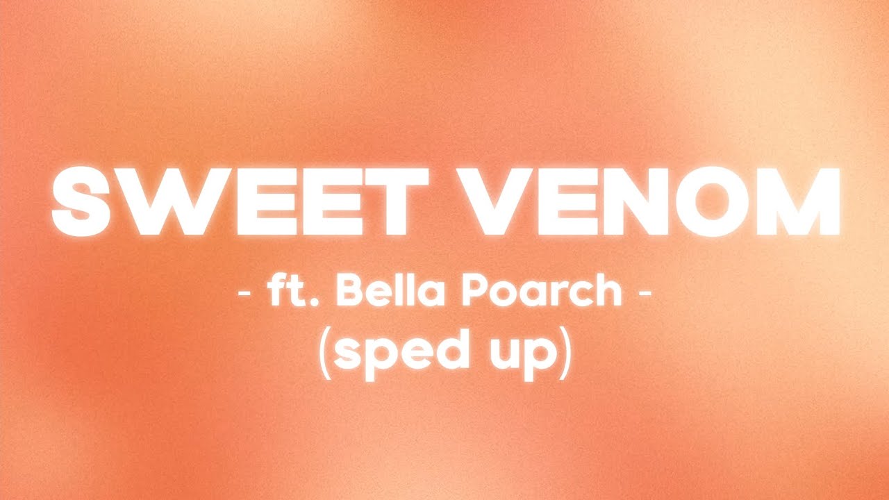 Enhypen - Sweet venom ft. Bella Poarch (sped up) - YouTube