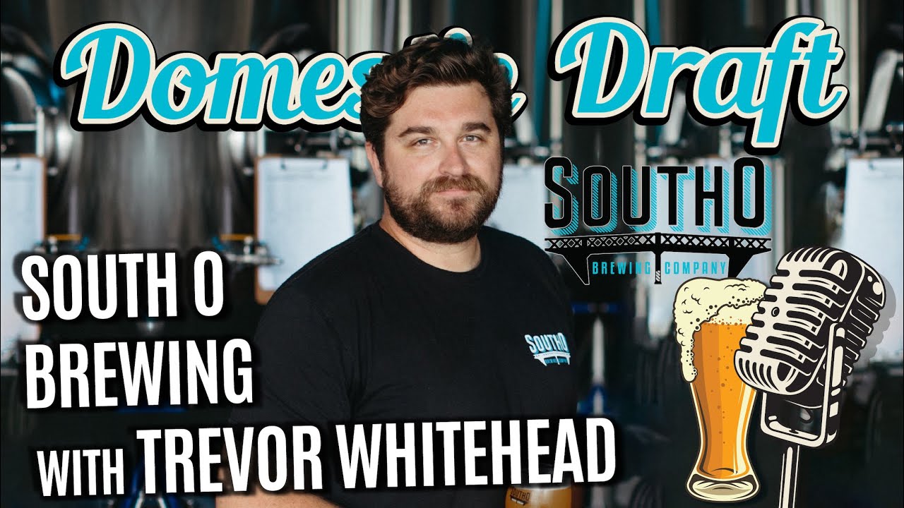 South O Brewing w/ Trevor Whitehead - YouTube