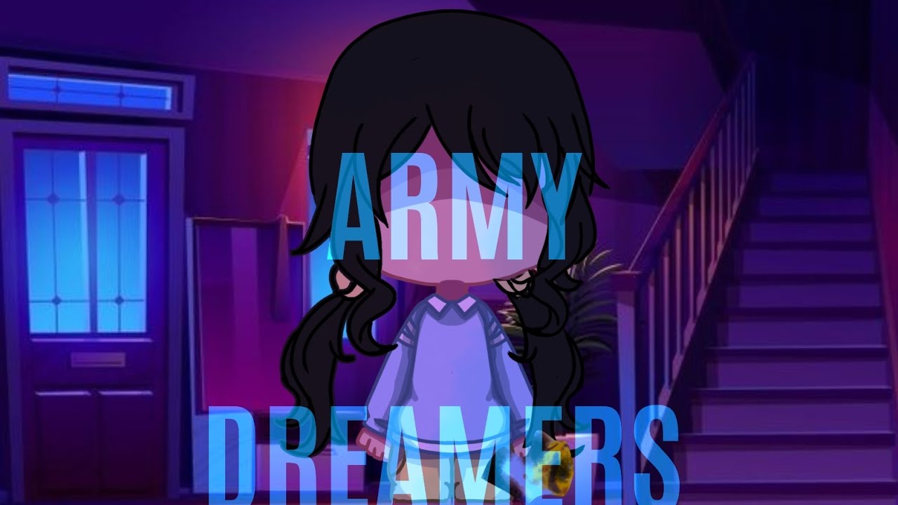 Army dreamers||meme gacha life II|| ⚠ contém gatilhos||° - YouTube
