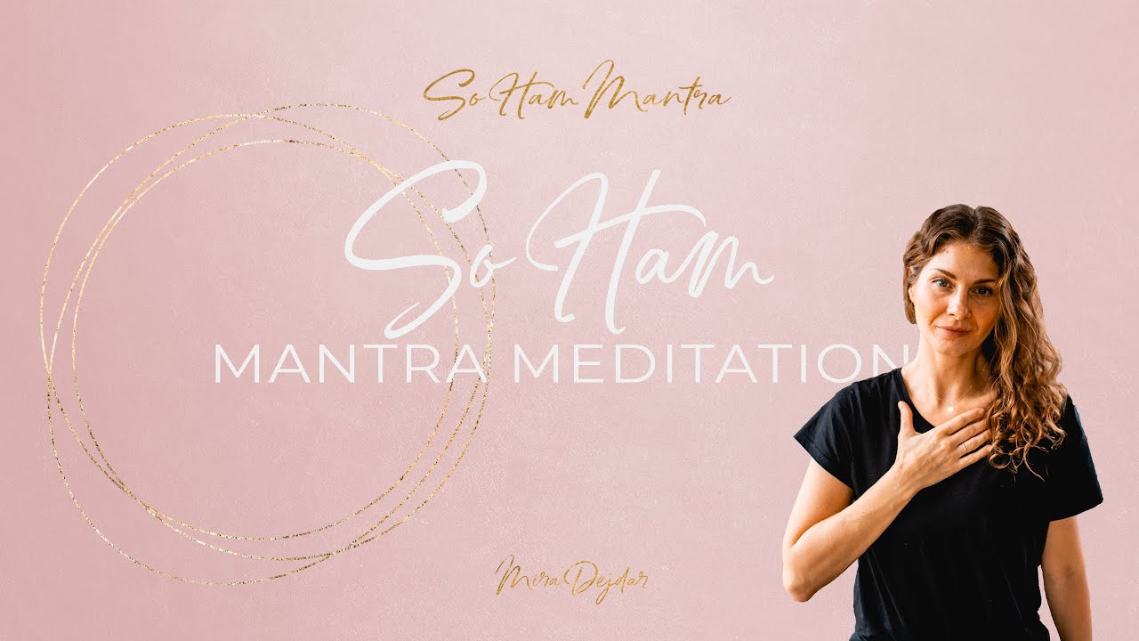 So Ham Mantra Meditation - YouTube