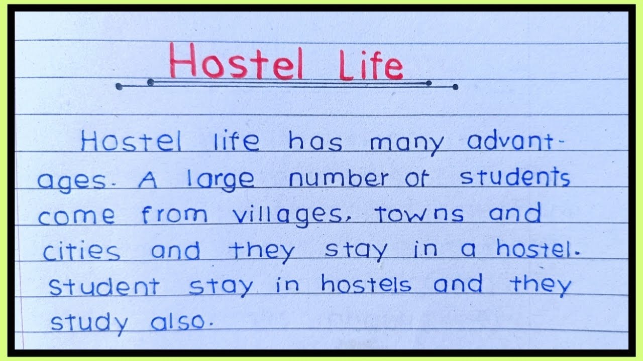 essay on hostel life in english | my hostel life essay in english ...
