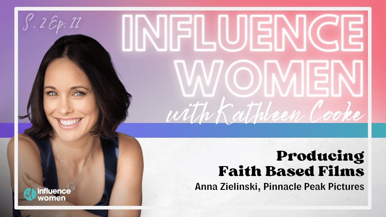 Producing Faith Based Films | Anna Zielinski, Pinnacle Peak Pictures ...