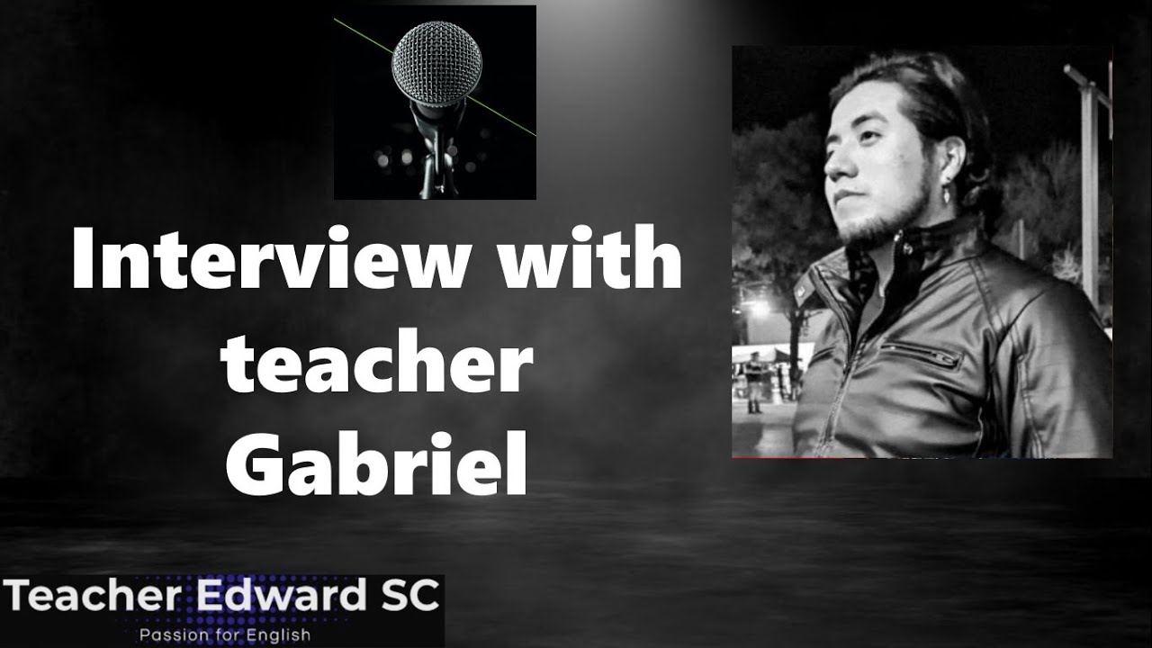 Interview to my Advanced level student Gabriel and elementary school ...