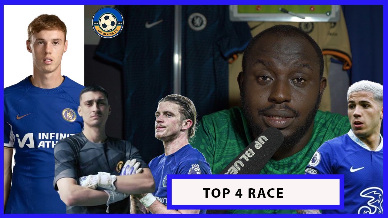 Chelsea are Not Far From The Champions League Spot | PREMIER LEAGUE TOP 4 RACE - YouTube