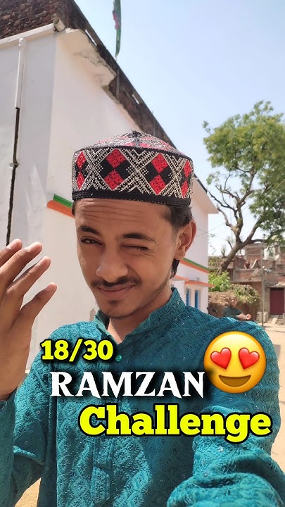 Ramzan Challenge | Day(18/30)🥰 #minivlog #ramadan #shorts #ashortaday - YouTube