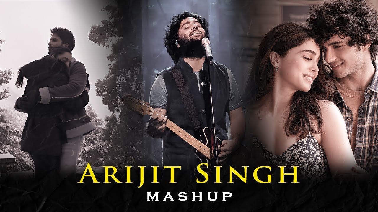 Best of Arijit Singhs Lofimix | Arijit Singh Hits Songs | Latest ...