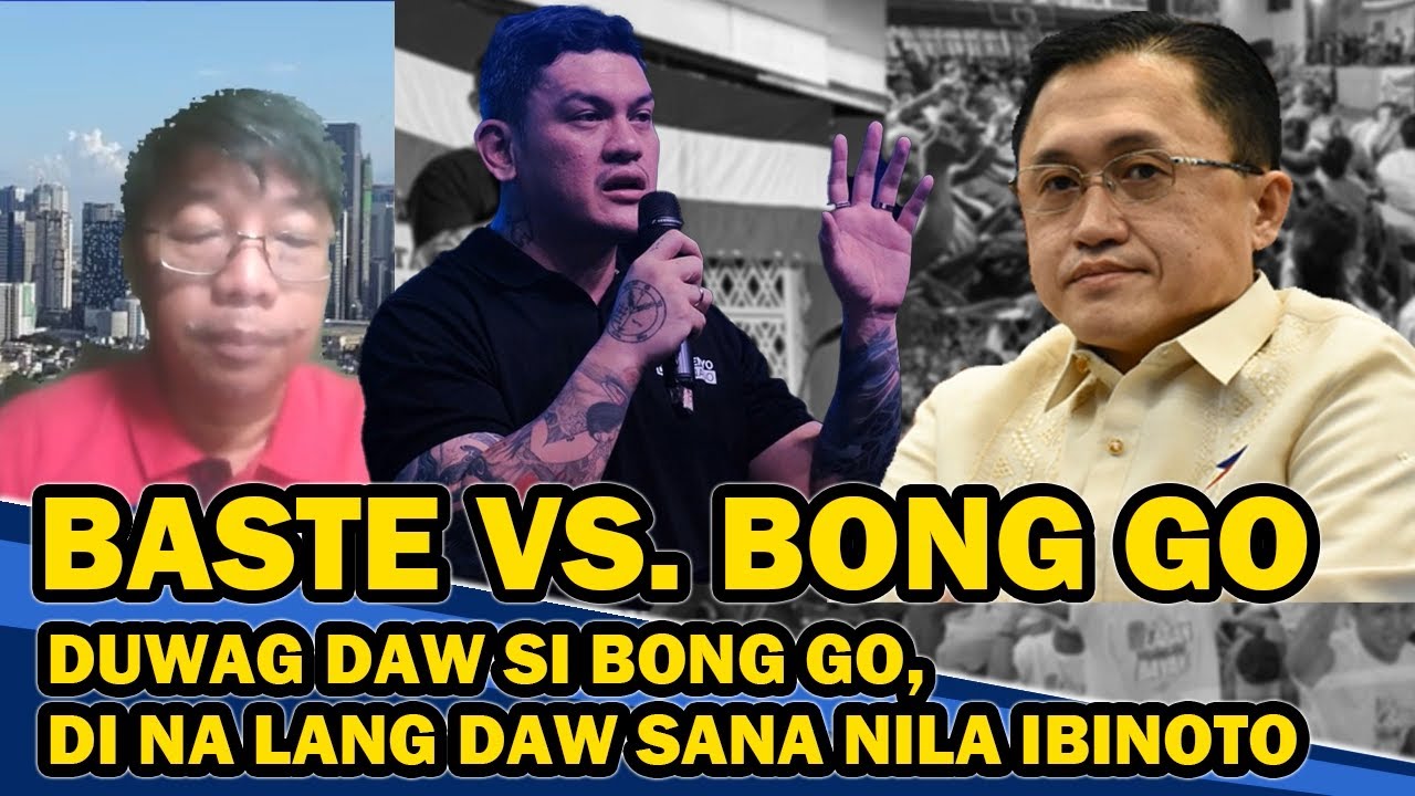 BASTE VS. BONG GO - YouTube