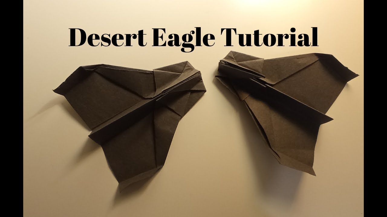 How to Make Desert Eagle Paper Plane-(Under 7 Min!) - YouTube