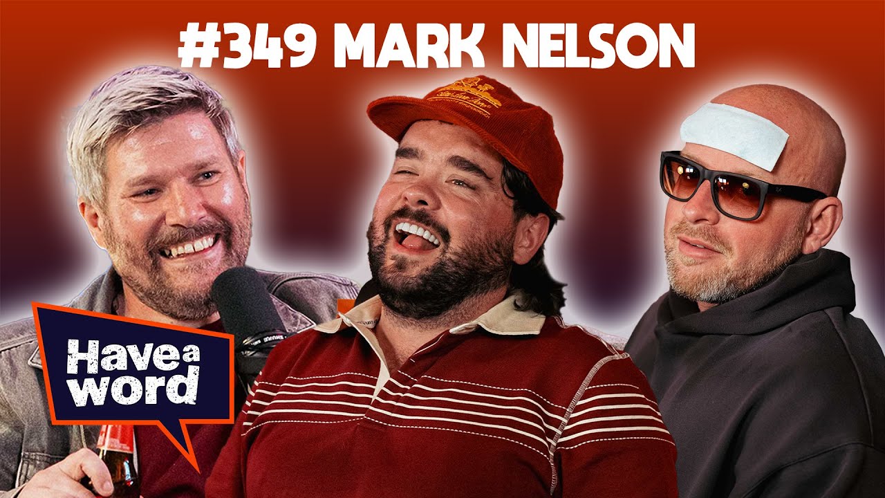 Mark Nelson | Have A Word Podcast #349 - YouTube