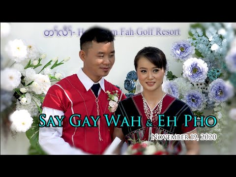 Karen Wedding | Saw Say Gay Wah ️ Naw Eh Pho - YouTube