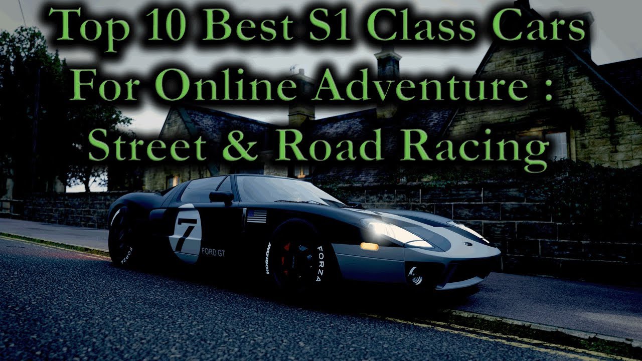 Forza Horizon 4 "Top 10 Best S1 Class Cars For Online Adventure Road ...