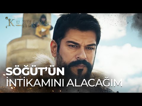 Gözünden yaş dökülen ahalinin intikamını alacağım! - Kuruluş Osman