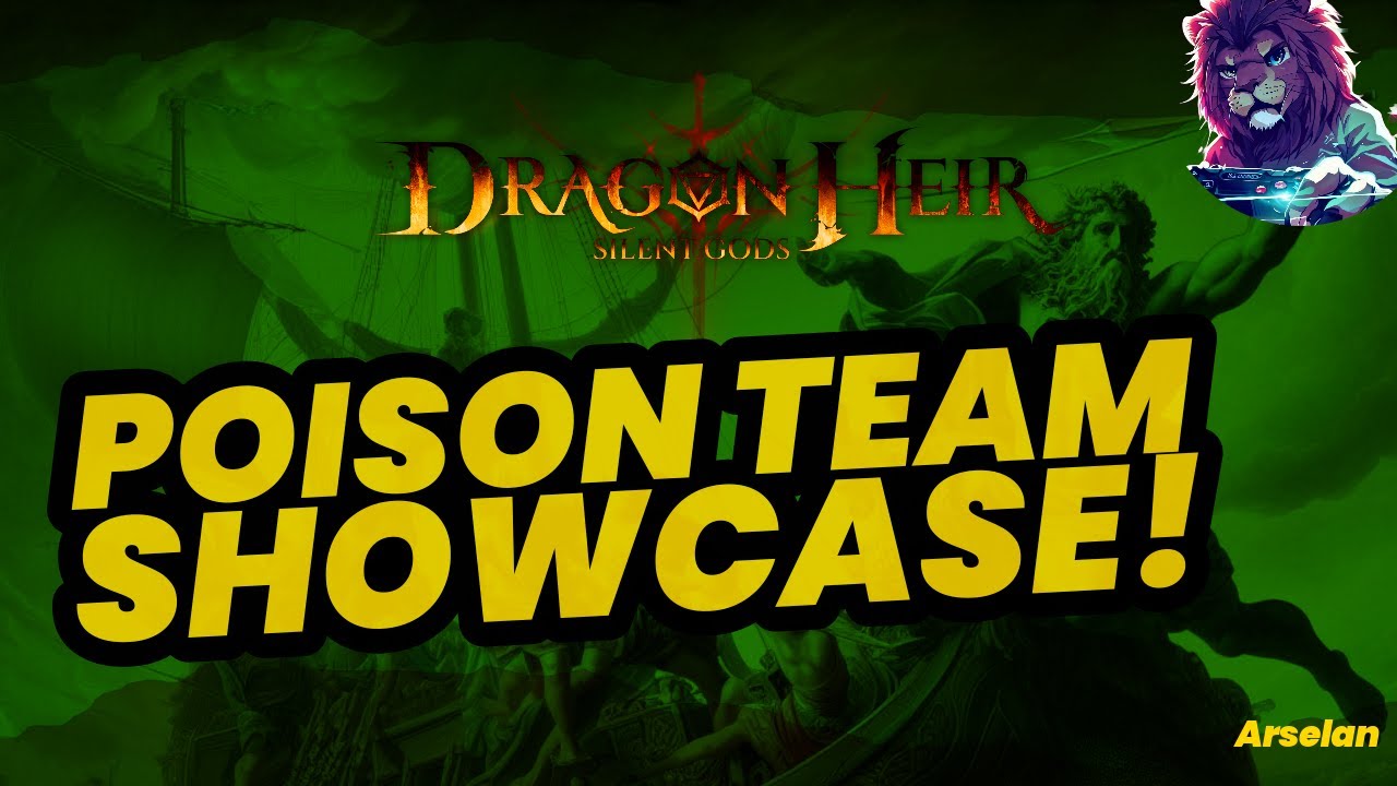 Poison Team Showcase! Dragonheir: Silent Gods - YouTube