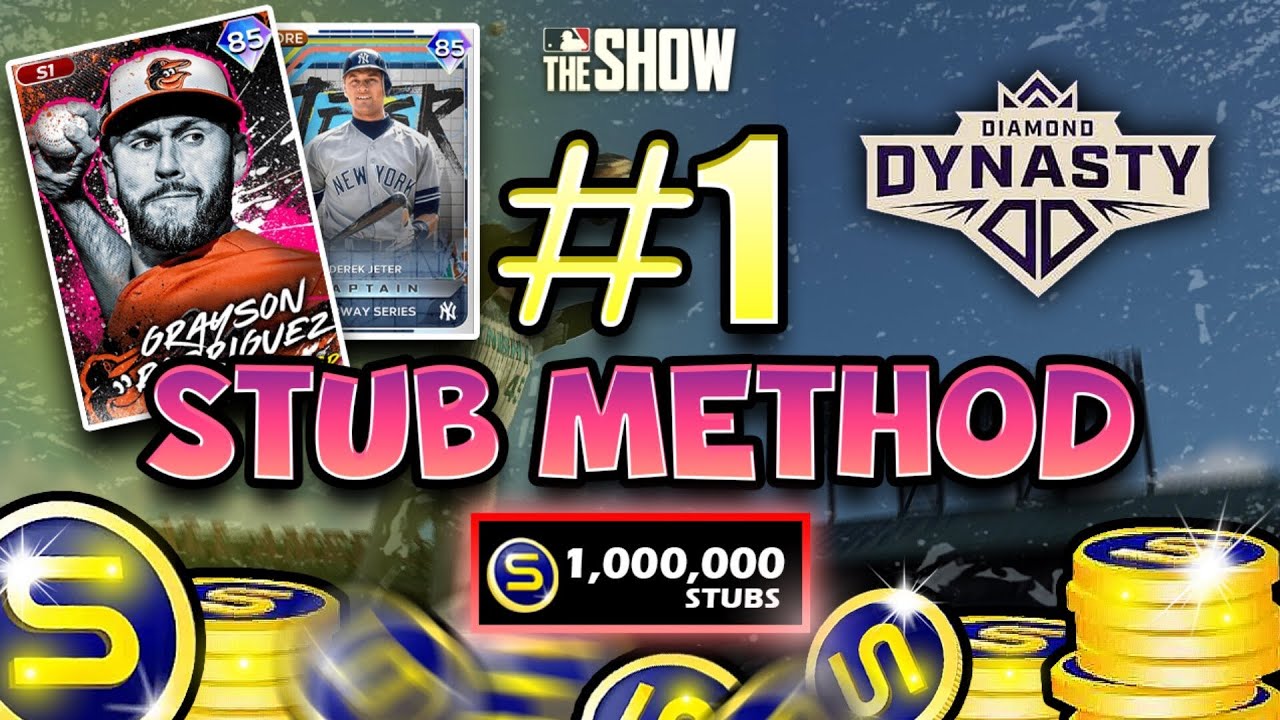 BEST STUB MAKING METHOD! MAKE UNLIMITED STUBS! | MLB THE SHOW 24 ...