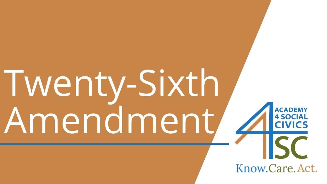 Twenty Sixth Amendment The Youth Deserve A Vote U S Constitution