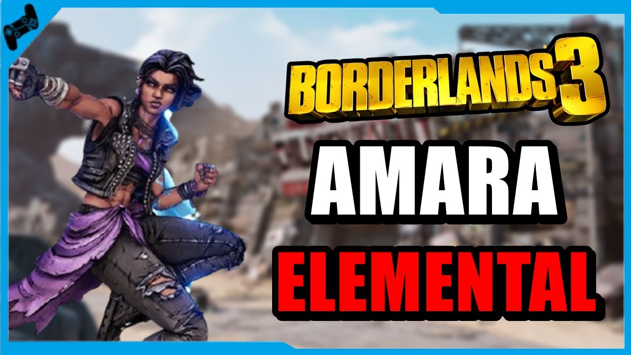 Guia de Build AMARA - BORDERLANDS 3 - YouTube