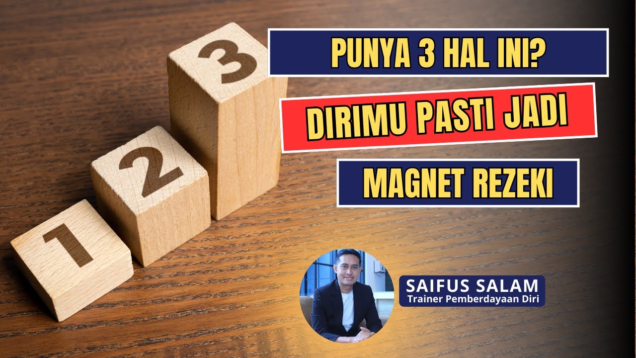 Minimal Punya 3 Hal ini Anda Pasti Jadi Magnet Rezeki - YouTube