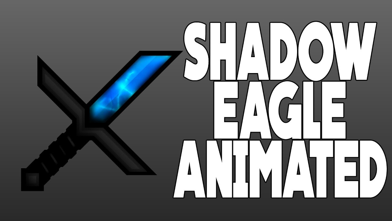 MINECRAFT PVP TEXTURE PACK - SHADOW EAGLE ANIMATED (1.7.X1.8.X1.9.X ...