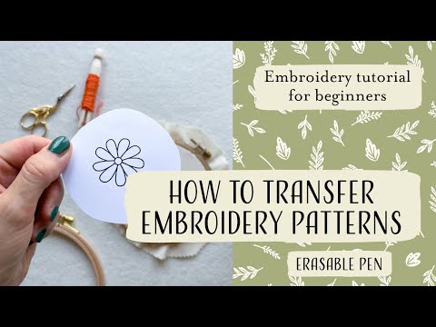 How to transfer an embroidery pattern onto fabric | Erasable pen method | Embroidery tutorial
