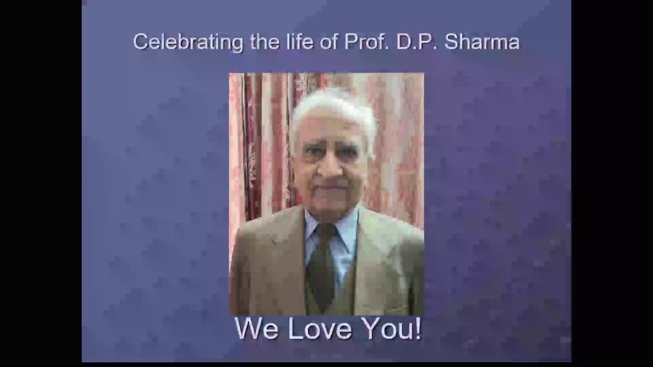 Remembering Prof. D.P. Sharma - YouTube