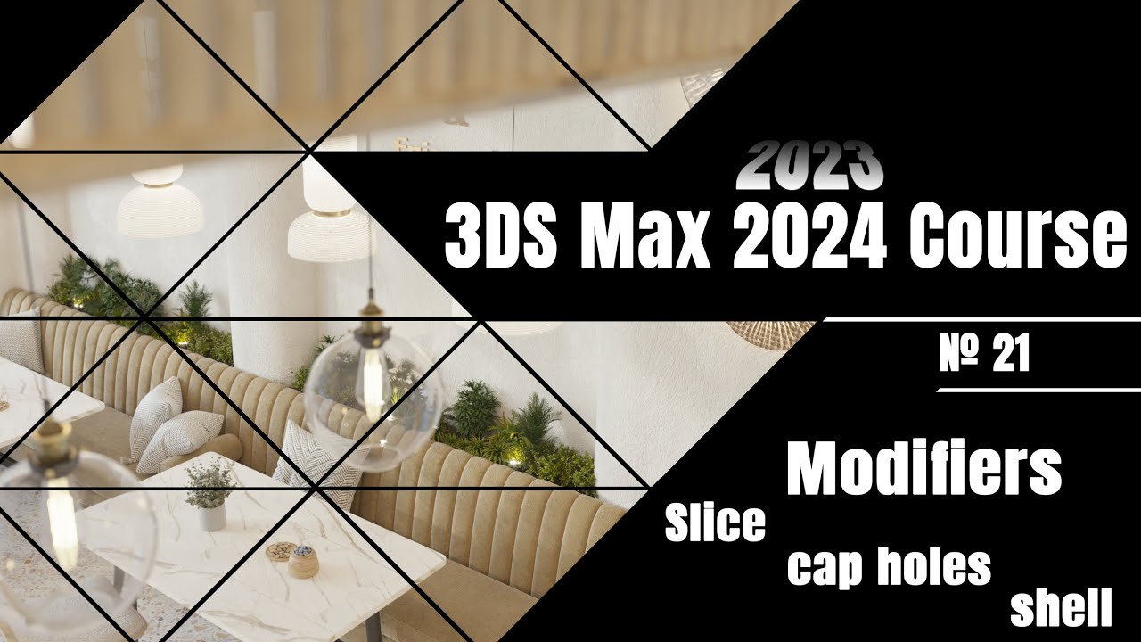 21 | Modifiers | Slice & Cap Holes & Shell | 3DS Max 2023 |2024 Course ...