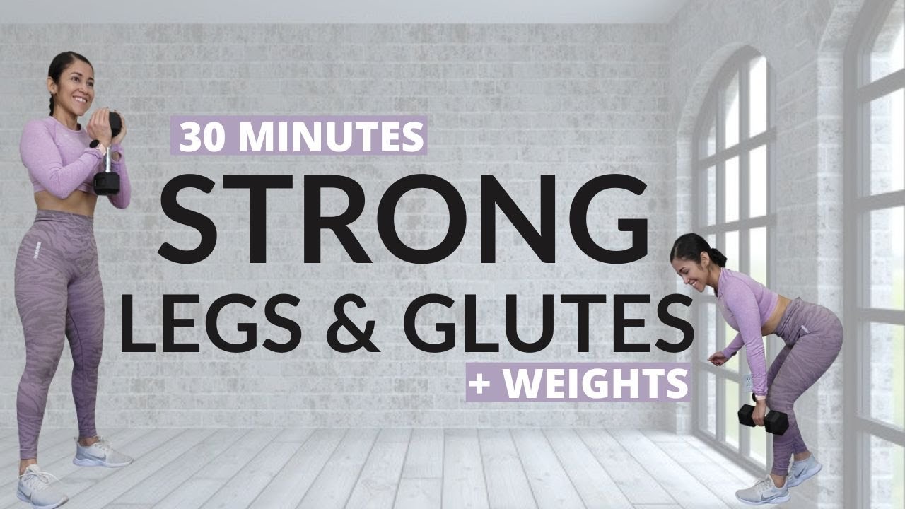 30 Min Strong Legs And Glutes Workout Lower Body Killer Strength