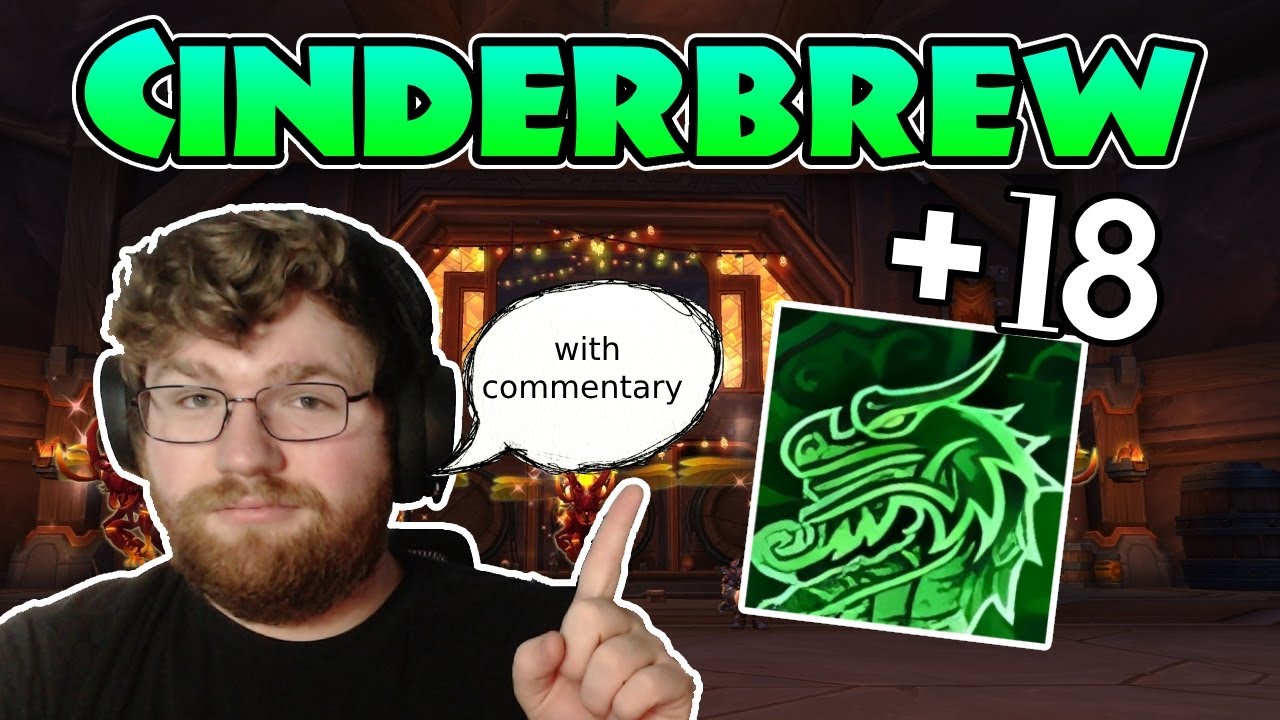 Mistweaver +18 PUGGED with Commentary | CinderBrew Meadery Mistweaver ...