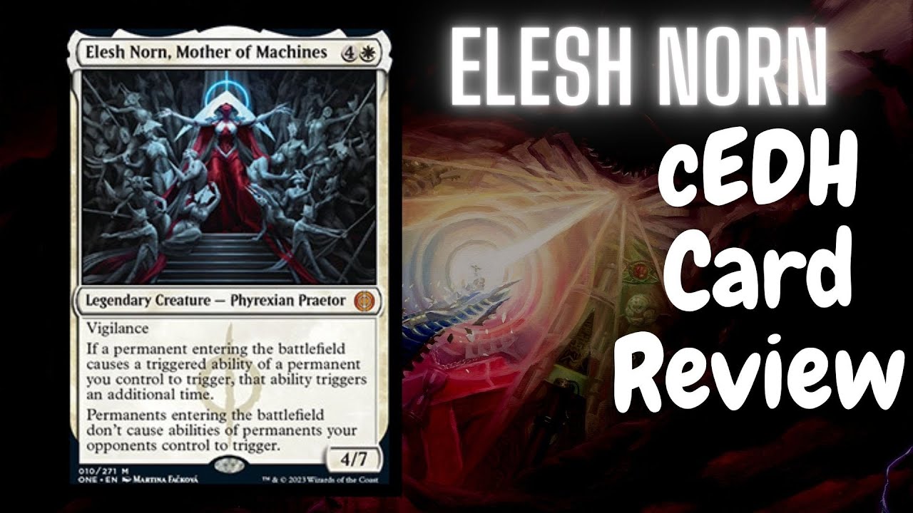 Elesh Norn mother of machines cedh card review - YouTube